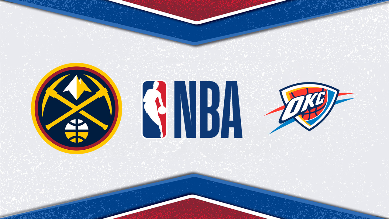 Where to watch Oklahoma City Thunder vs. Denver Nuggets game today ...