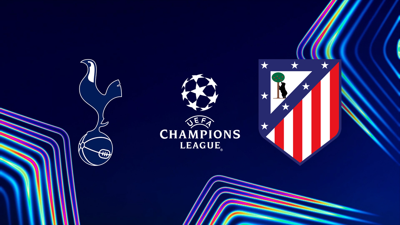Where to watch Atlético Madrid vs. Tottenham Hotspur game today: Time ...